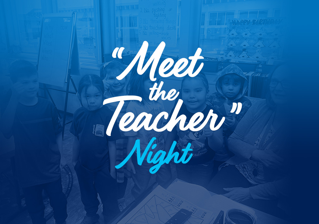 ‘Meet the Teacher’ Night! – First Nation Collegiate